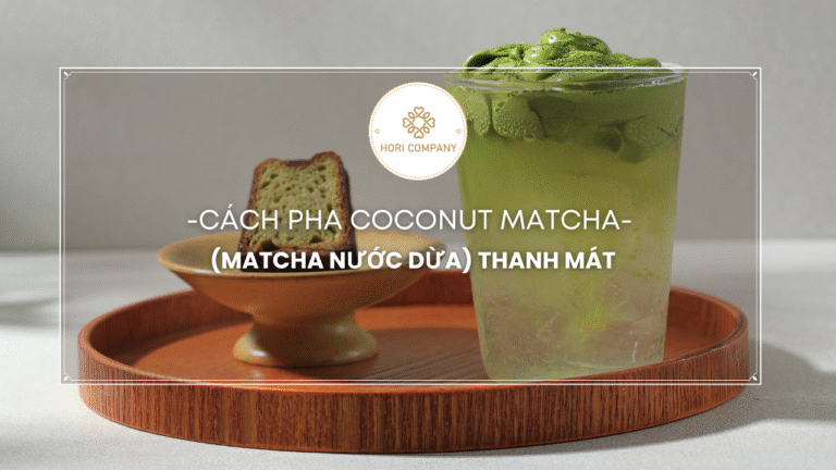 Cách pha coconut matcha (matcha nước dừa) thanh mát - Thưởng thức phong cách ẩm thực châu Âu ...